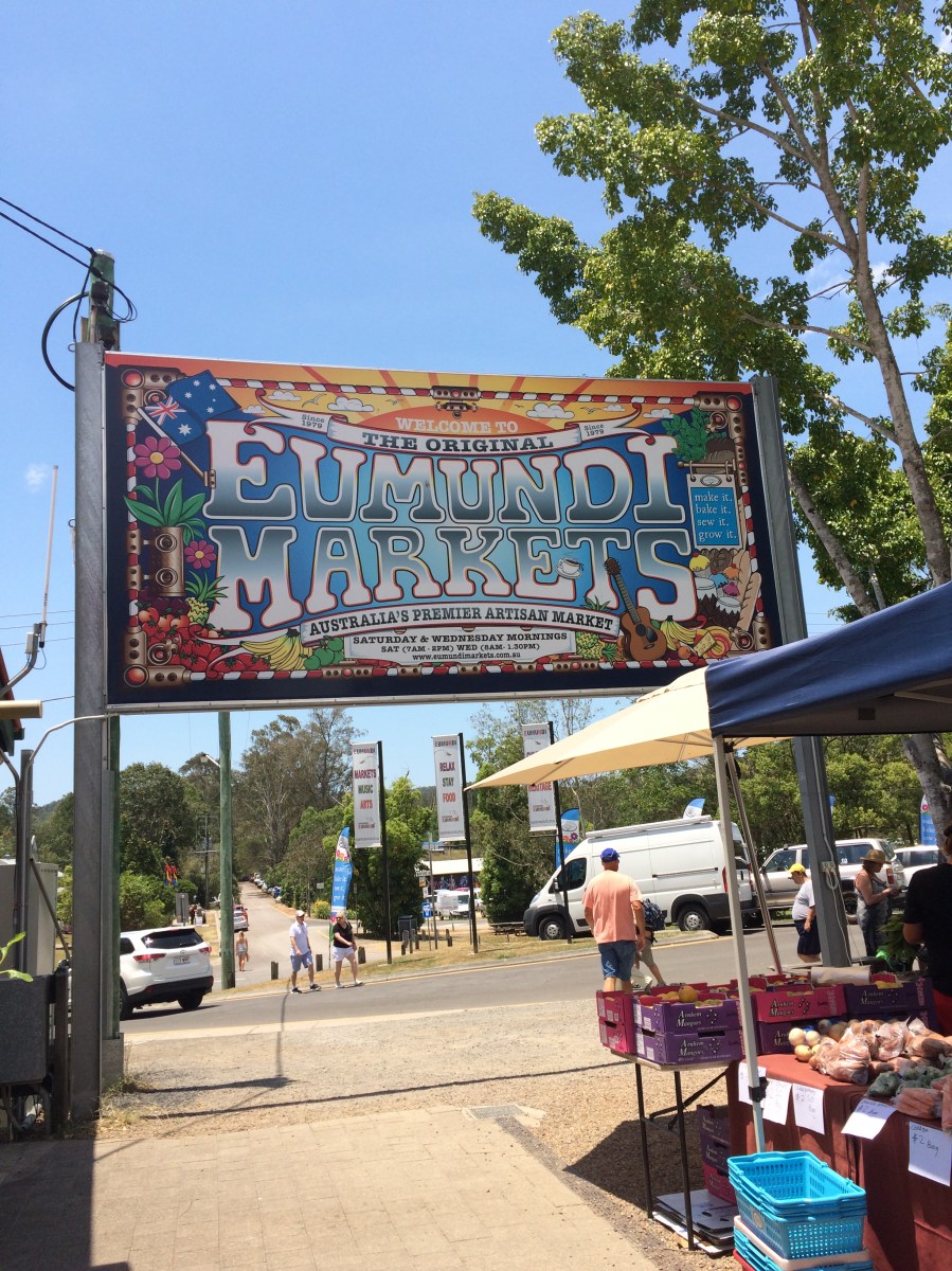 Eumundi Market and The Hinterland – getaway from the sea ...